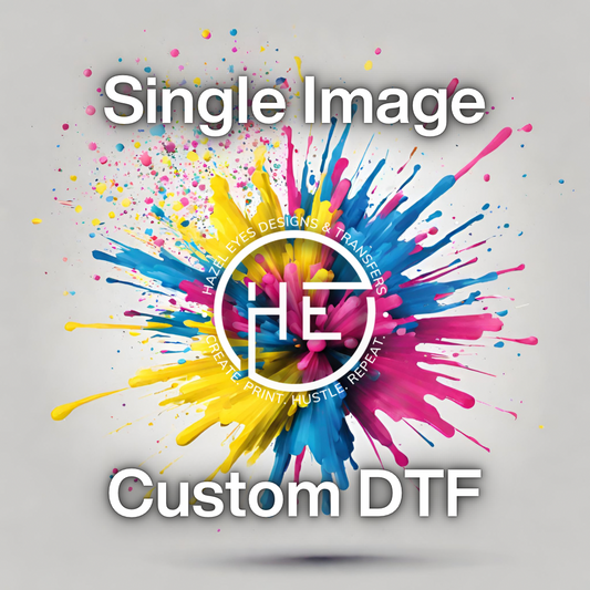 Custom Direct-To-Film (DTF) Transfers – Hazel Eyes Designs