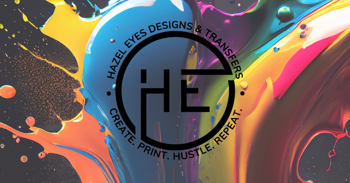 Hazel Eyes Designs & Transfers – Hazel Eyes Designs and Transfers